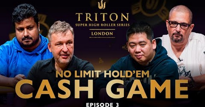 Triton Poker London – No Limit Hold'em CASH GAME