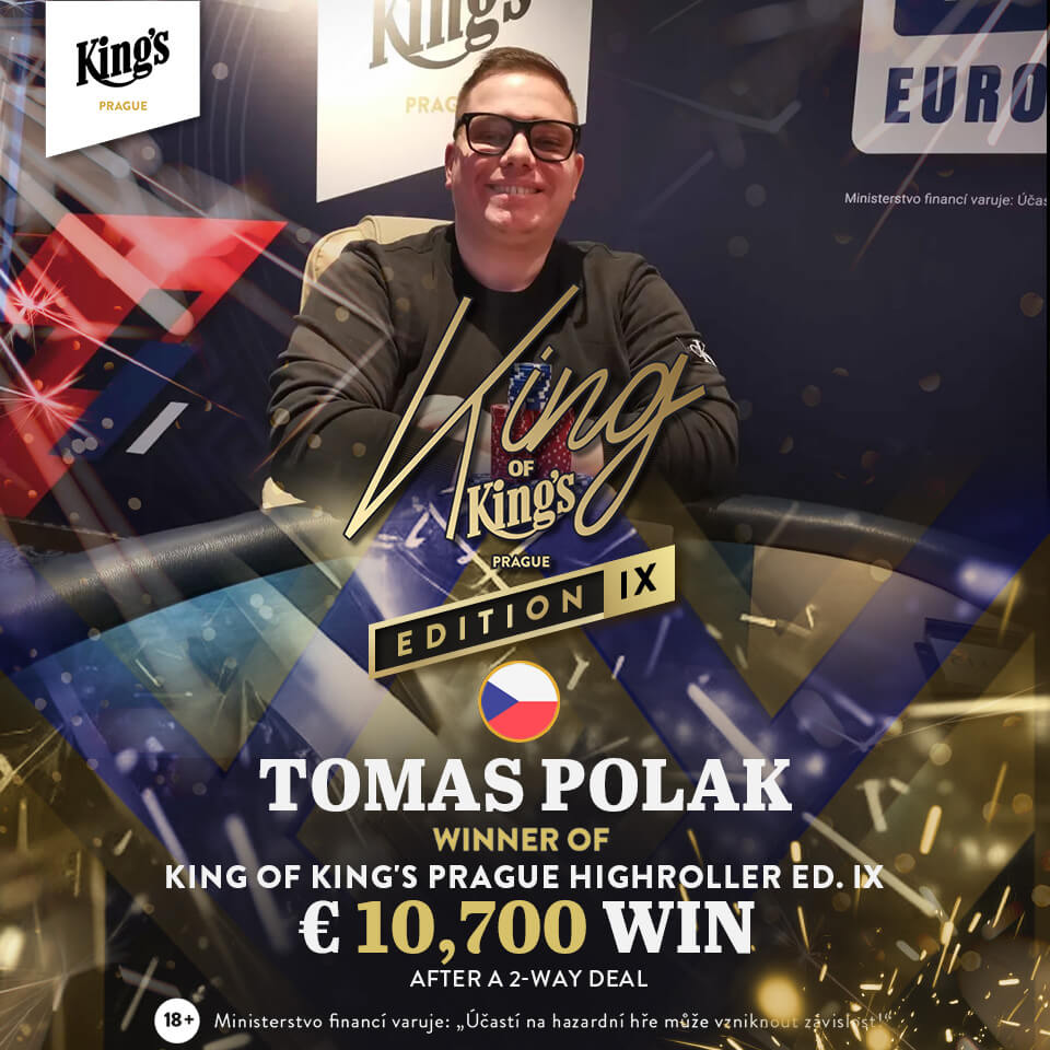 King of King's Prague Highroller IX – Sieger & Ergebnisse