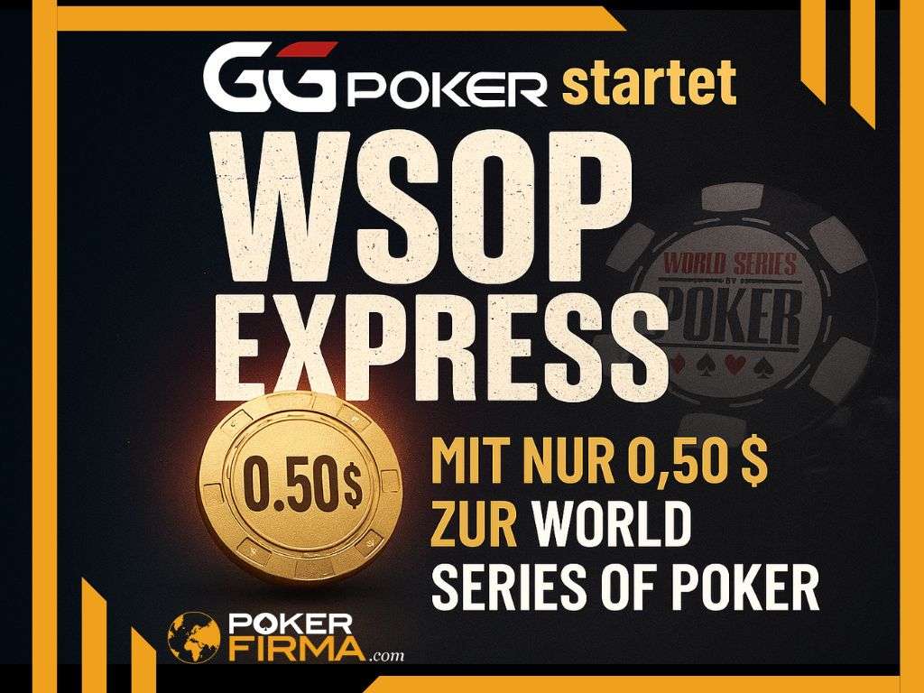 GGPoker startet WSOP Express: Mit 0,50 USD zum großen Event