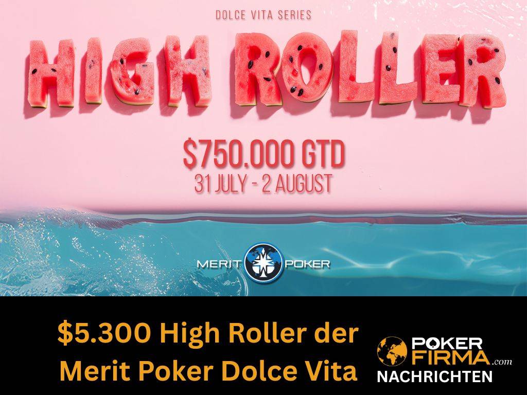 Andrang bei $5.300 High Roller der Merit Poker Dolce Vita erwartet
