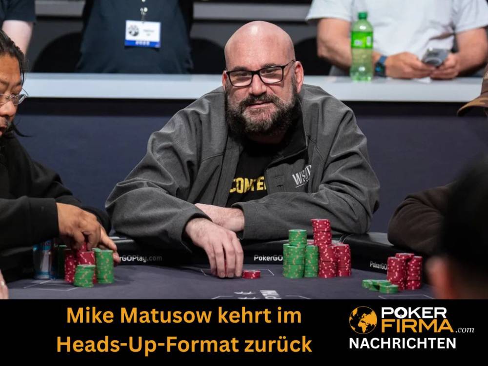 Mike Matusow kehrt nach 12 Jahren zurück zur Heads-Up Poker