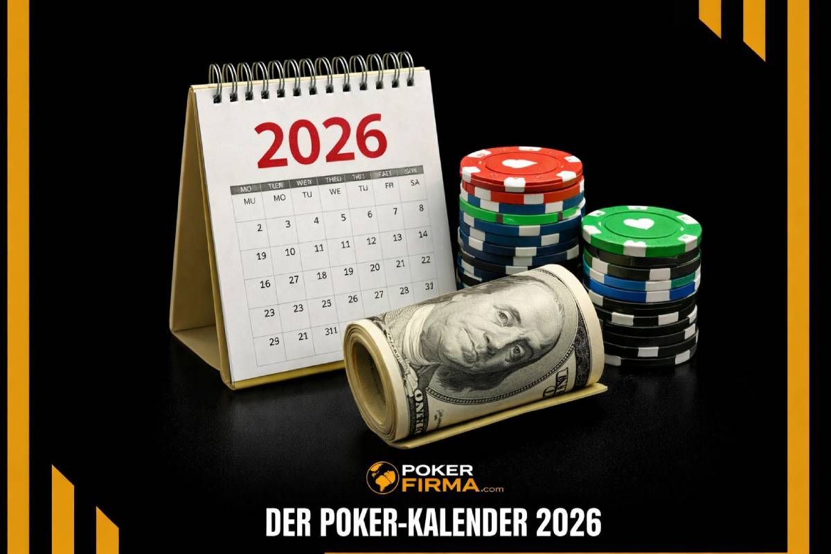 Poker-Kalender 2026 – Turniere, Events & Termine im Überblick